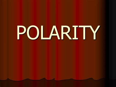 PPT POLARITY PowerPoint Presentation Free Download ID