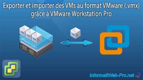 Exporter Et Importer Des Machines Virtuelles Vmware Esxi 70 Et 67 Au Format Vmware Vmx