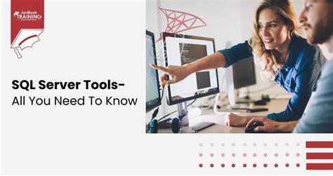 Sql Server Tools All You Need To Know