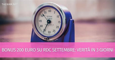 Bonus 200 euro su Rdc settembre verità in 3 giorni