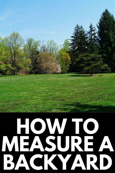 How To Measure A Backyard Properly Backyard Backyard Layout Backyard Projects