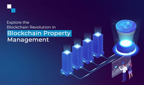 Explore The Impact Of Blockchain Property Management Software