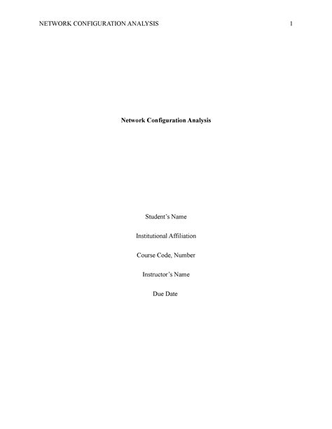 The Current Network Configuration Network Configuration Analysis