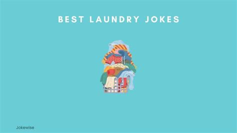 100 Funny Best Laundry Jokes That Will Cheer You Up Jokewise