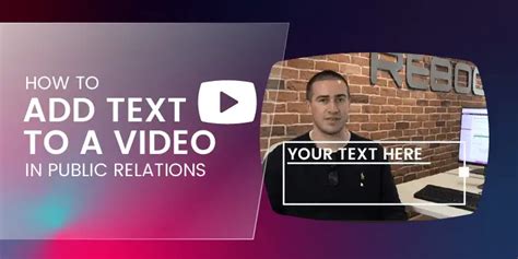 Text Overlays How To Add Text To A Video In Public Relations