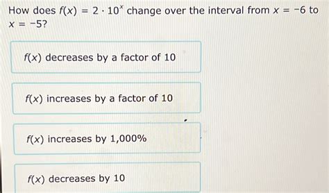 Solved How Does F X X Change Over The Interval From X To X