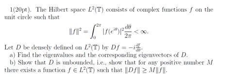 Solved 120pt The Hilbert Space Lt Consists Of Complex