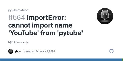 Importerror Cannot Import Name Youtube From Pytube · Issue 564