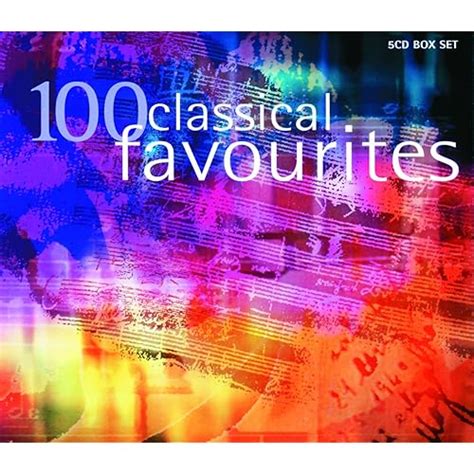 100 Classical Favourites By Various Artists On Amazon Music Uk
