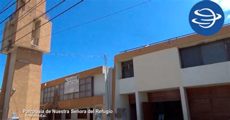 Parroquia Nuestra Señora del Refugio Fresnillo Horario de misas y