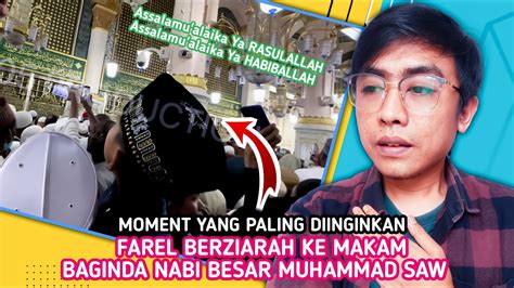 TERHARU AKHIRNYA FAREL PRAYOGA BISA BERZIARAH KE MAKAM BAGINDA