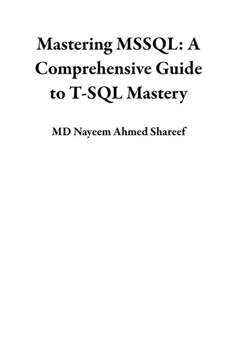 mastering mssql a comprehensive guide to t sql mastery ebook md