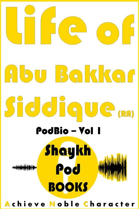 Life Of Abu Bakkar Siddique Ra Ebook De Shaykhpod Books Epub