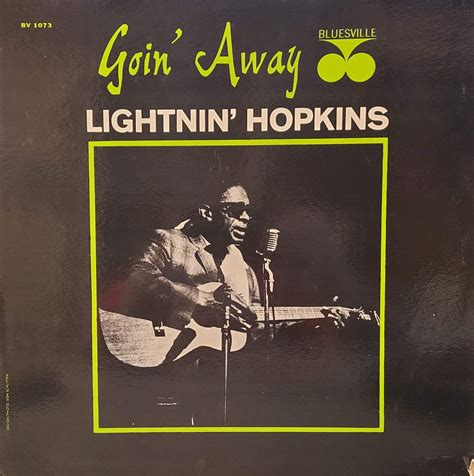 Lightnin Hopkins Goin Away Rvinylblues