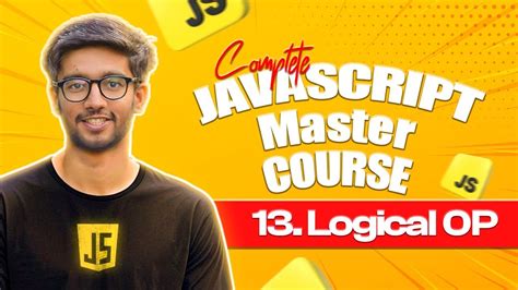 13 logical operator in javascript javascript master course in hindi