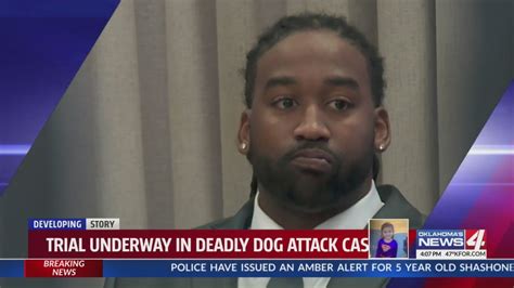 Metro Trial Underway In Deadly Dog Mauling Case Oklahoma City