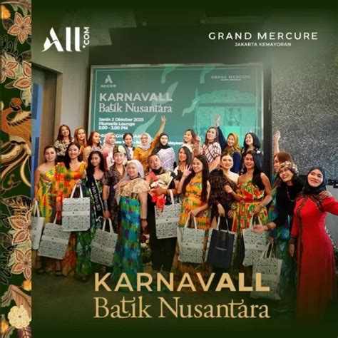 Accor Undang Tamu Rayakan Kekayaan Indonesia Melalui KarnavALL Batik Nusantara