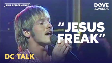 Dc Talk Jesus Freak Live Performance Throwback Youtube