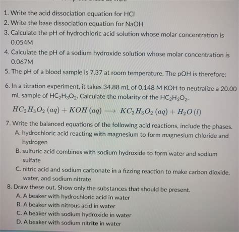 Solved Please Help And Explain 1 Write The Acid Dissociation