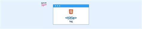 Title Tag In Html Scaler Topics