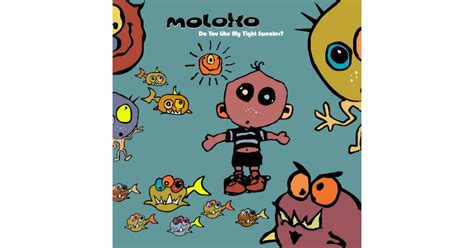 Do You Like My Tight Sweater Moloko X Lp Music Mania Records
