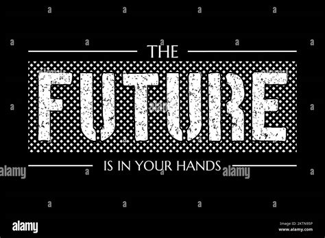 Vector Image Of A Design Containing A Motivational Inspirational Or