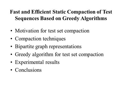 Fast And Efficient Static Compaction Of Test Sequences Based On Greedy