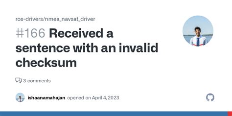 Received A Sentence With An Invalid Checksum Issue 166 Ros Drivers Nmea Navsat Driver GitHub