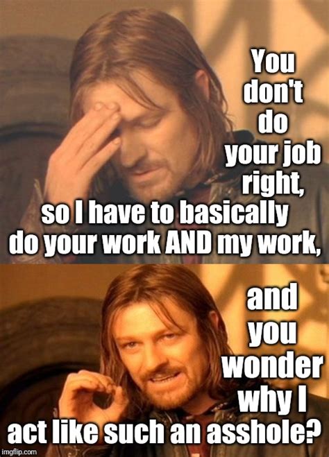 Frustrated At Work Meme