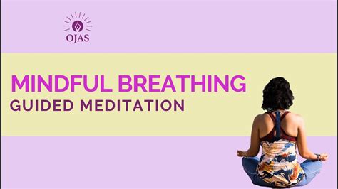 10 Mins Mindful Breathing Guided Meditation Youtube
