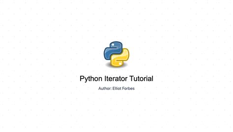 Python Iterator Tutorial