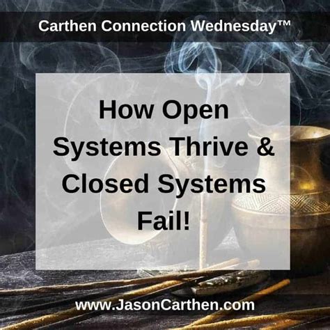 Carthen Connection Wednesday S How Open Systems Thrive