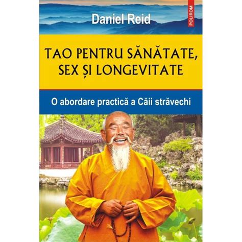 Tao Pentru Sanatate Sex Si Longevitate Daniel Reid Libraria Clb