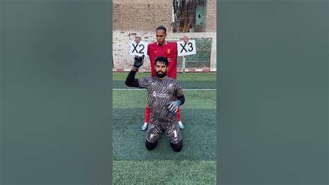تحدي الاختيارات فان دايك امام أليسون مغمي عينه ويصد بكوره التنس هتتصدم