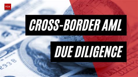 Staying Compliant Across Borders The Art Of AML Due Diligence