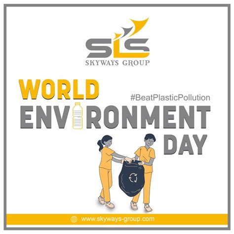 Skyways Group On Linkedin Worldenvironmentday Beatplasticpollution