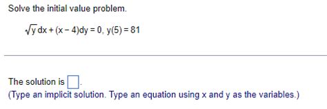 Solved Solve The Initial Value Problem Chegg Com