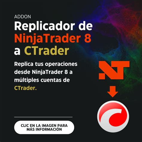 🤑 Replicador De Ninjatrader 8 Hacia Ctrader A 79 95 ¡de Por Vida