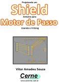 Projetando Um Shield Raspberry Pi Zero Para Motor De Passo Usando O
