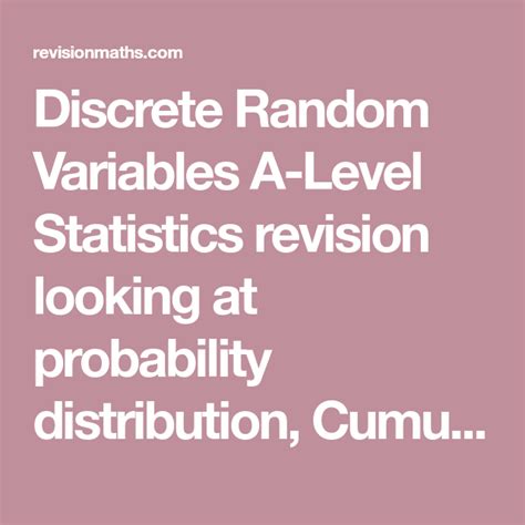 Discrete Random Variables A Level Statistics Revision Looking At