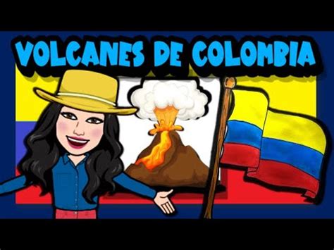 Los Volcanes De Colombia Youtube