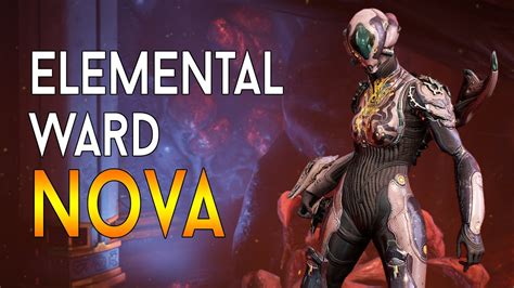 WARFRAME Elemental Ward NOVA Immortal Helminth Tank Nova YouTube