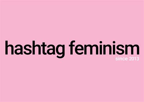 The Hashtag Feminism Blog — Hashtag Feminism