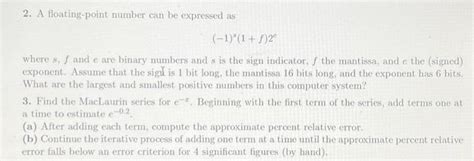 Solved 2 A Floating Point Number Can Be Expressed As