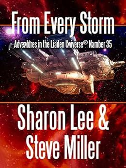 From Every Storm Adventures In The Liaden Universe® Number