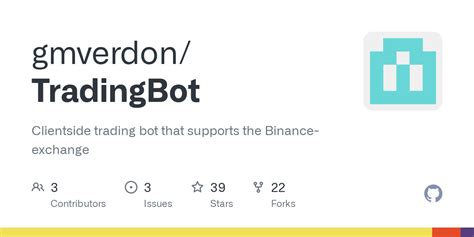 Github Gmverdon Tradingbot Clientside Trading That Supports The