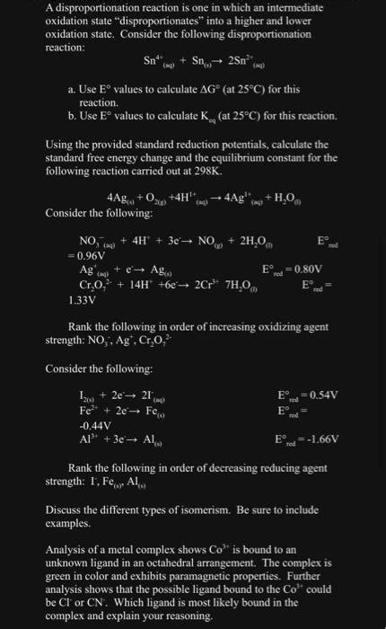 [solved] Chem A Disproportionation Reaction Is One In Which