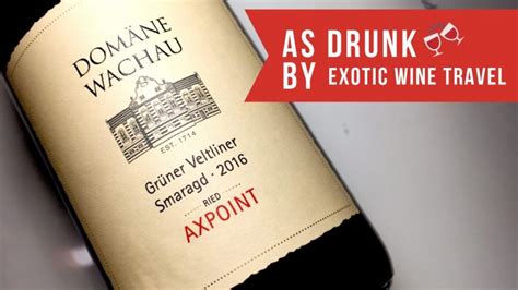 Domäne Wachau Grüner Veltliner Smaragd Axpoint Wine Travel