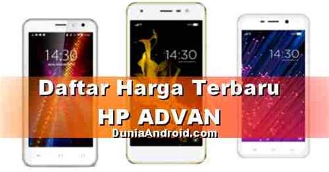 Daftar Harga Hp Advan Terbaru Mei Beli Kamera Di Lazada