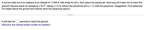 Solved A Woman Bails Out Of An Airplane At An Altitude Of Chegg